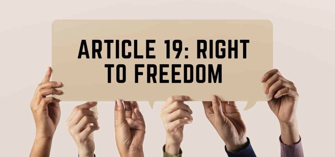 The Fundamental Right to Freedom of Expression Upholding Article 19 of ...